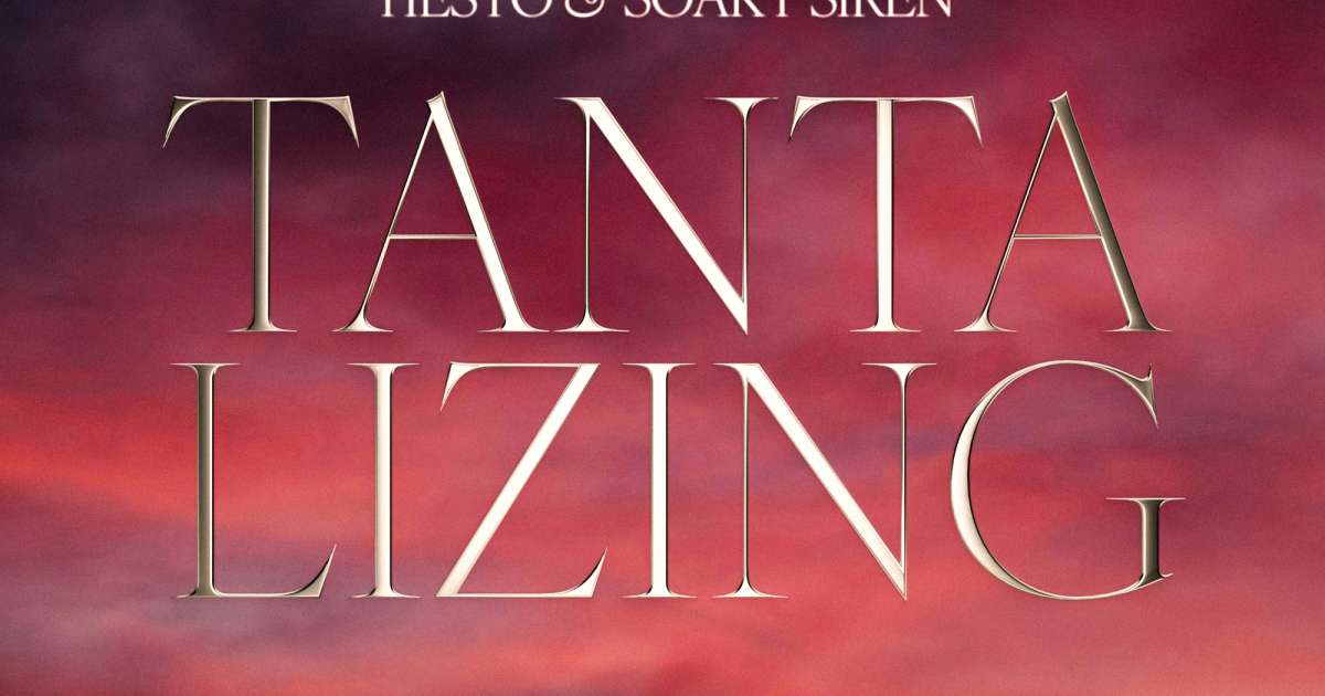 Tiësto Releases New Single "Tantalizing," in collaboration with Soaky ...
